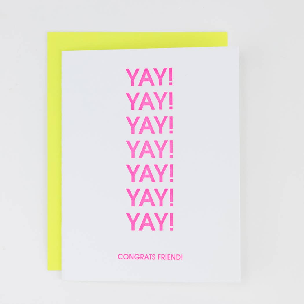 Yay! Yay! Yay! Congrats Friend!- Letterpress Card – Enchanted Florist